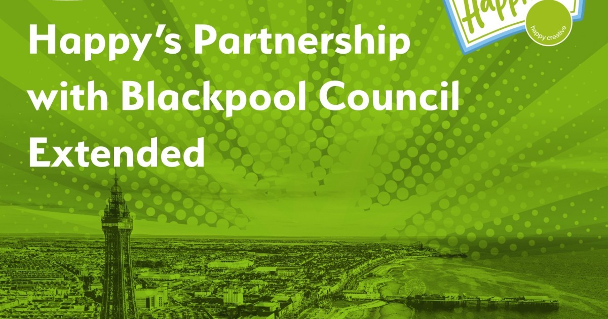 Happy ’s Partnership with Blackpool Council Extended to March 2026 ...