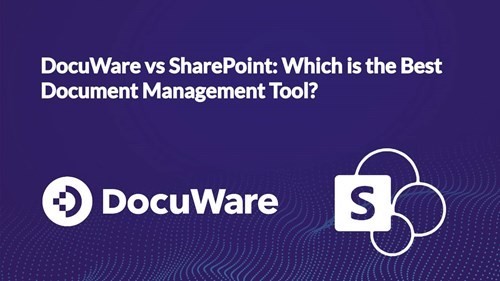 Best document management tool: DocuWare vs SharePoint - Lancashire Business View